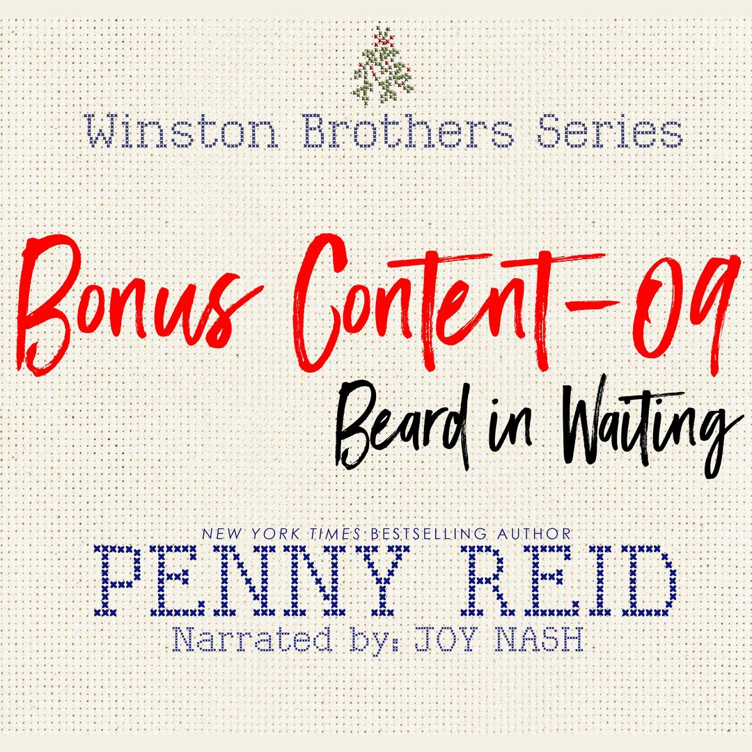 Winston Brothers Bonus Content – 09: Beard in Waiting | Penny Reid