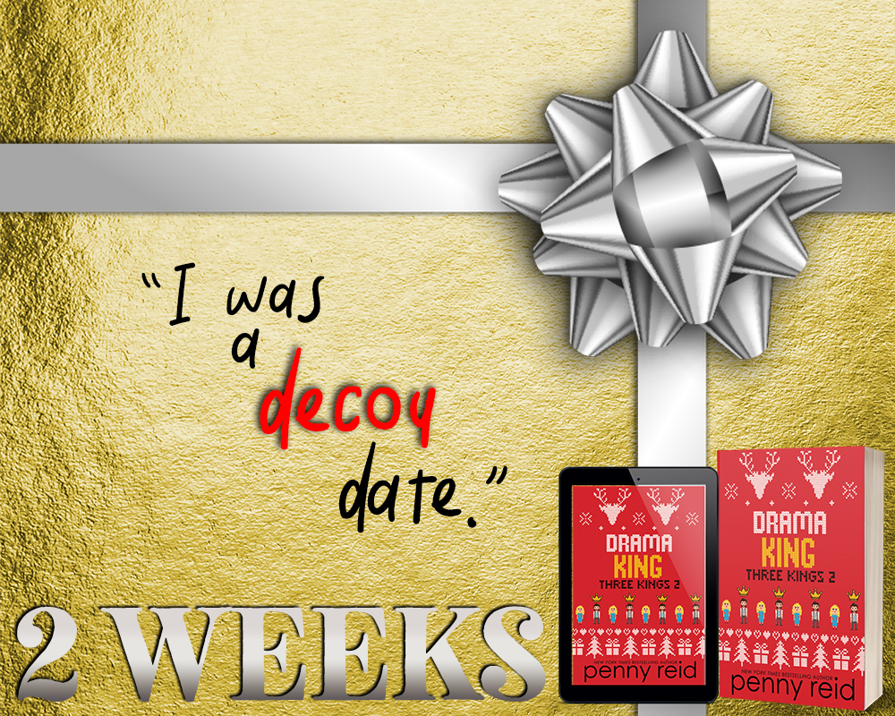 Drama King is coming in TWO WEEKS! | Penny Reid